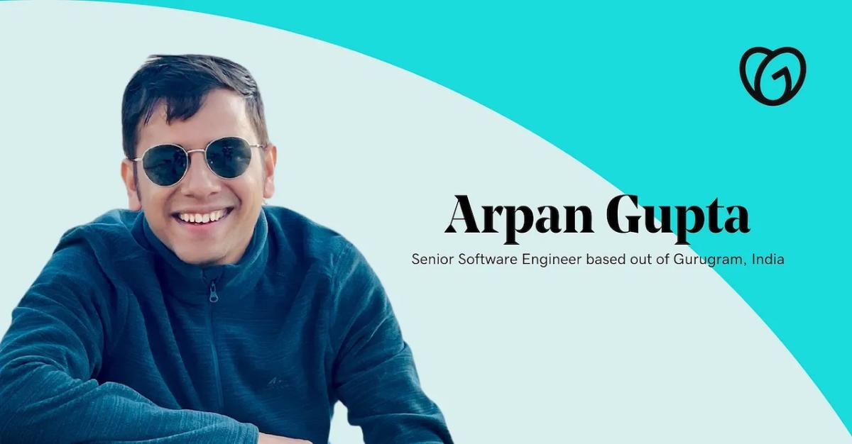 From Field to Faraway Adventures: Meet Arpan Gupta